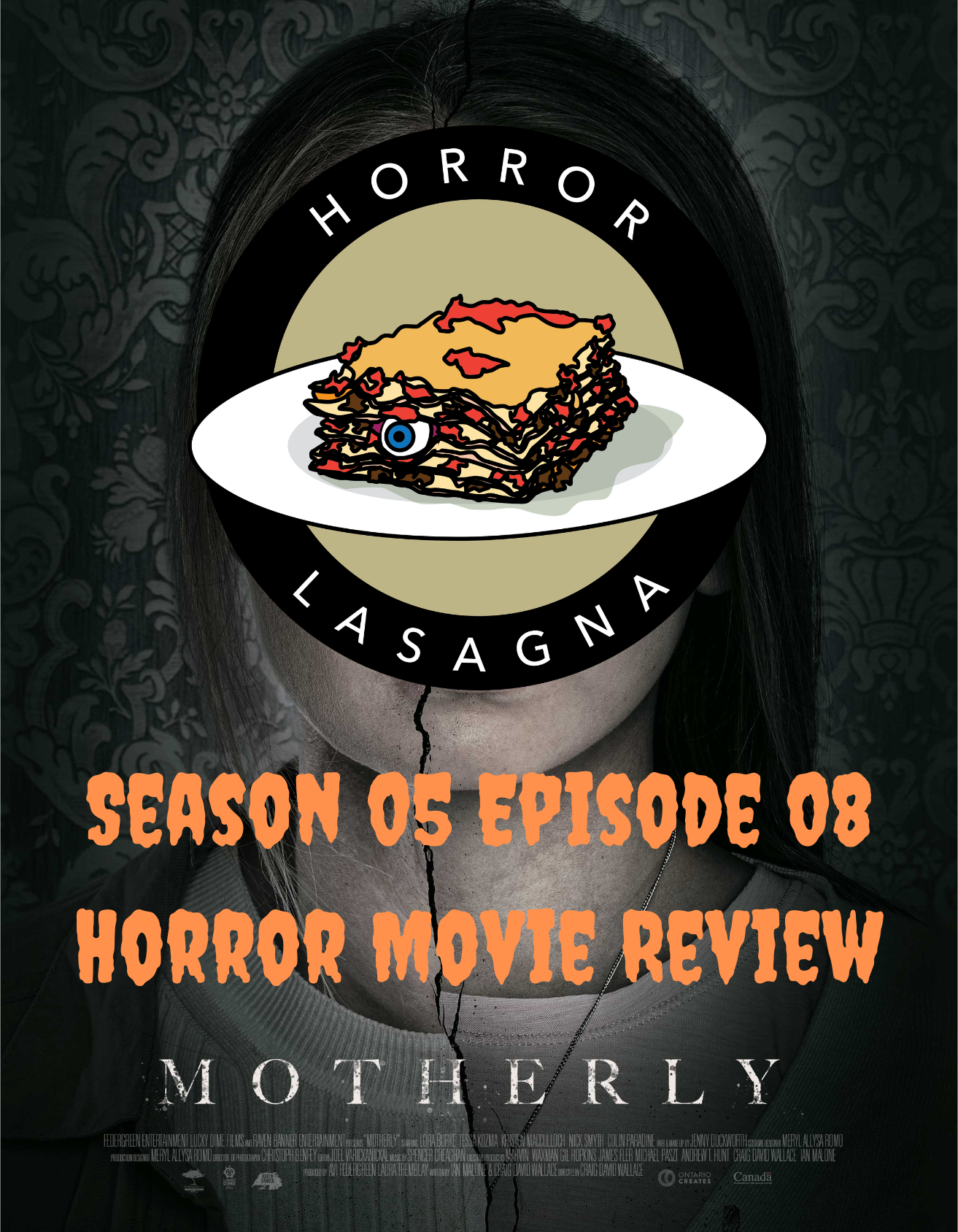 Season 05 Episode 08 - Motherly - Horror Lasagna