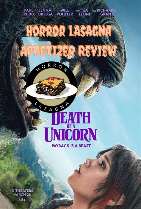Death of a Unicorn - Horror Lasagna