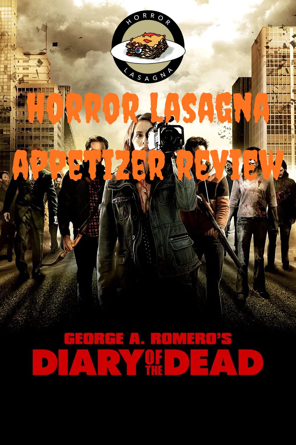 Diary of the Dead - Appetizer Review - Horror Lasagna